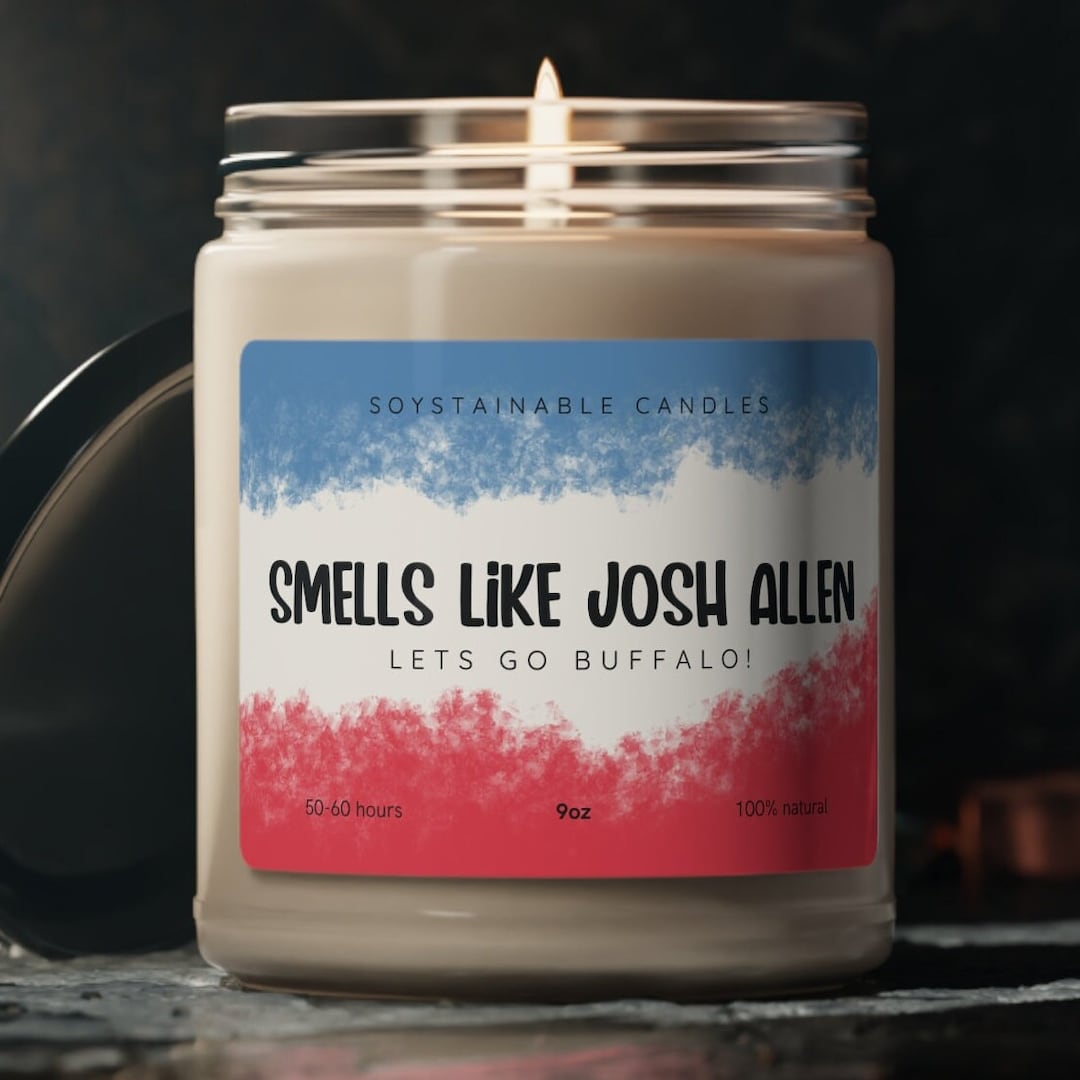 Smells Like Josh Allen Candle Buffalo Bills Fan Gift Scented Soy Candle ...