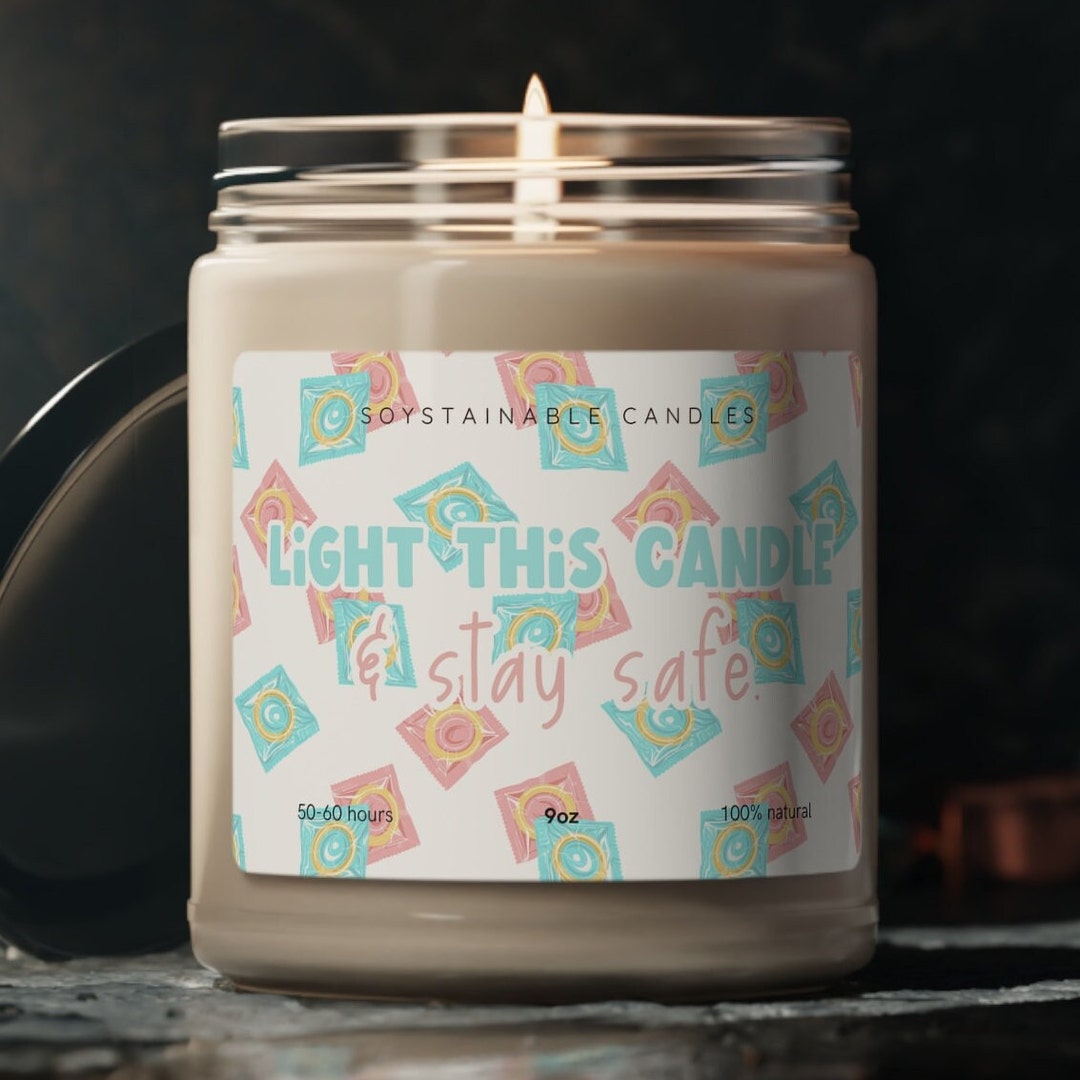 Light This Candle and Stay Safe, Funny Condom Candle, Scented Soy ...