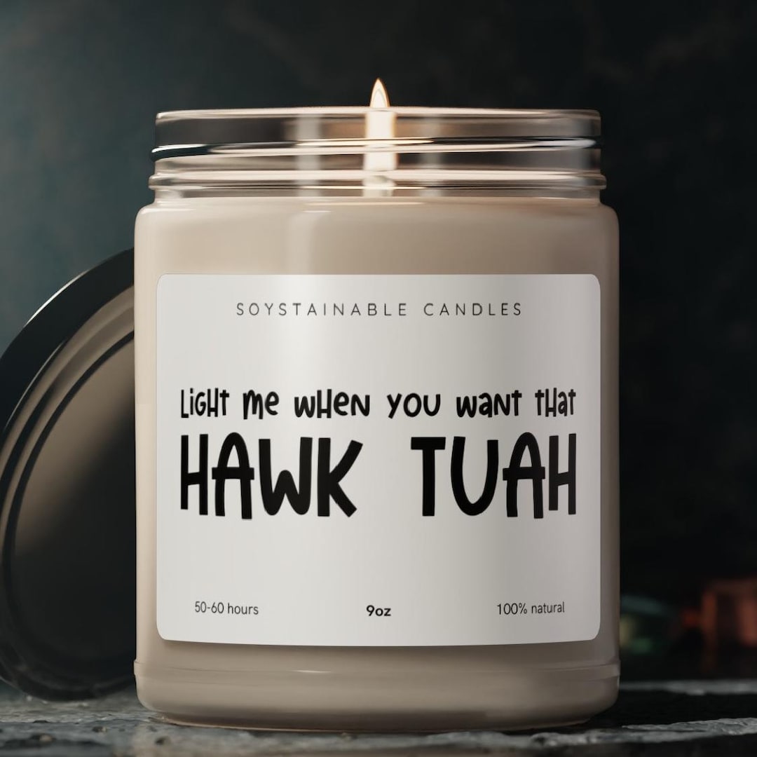 Gotta Give It That Hawk Tuah - Viral Meme - Funny Romantic Gift for ...