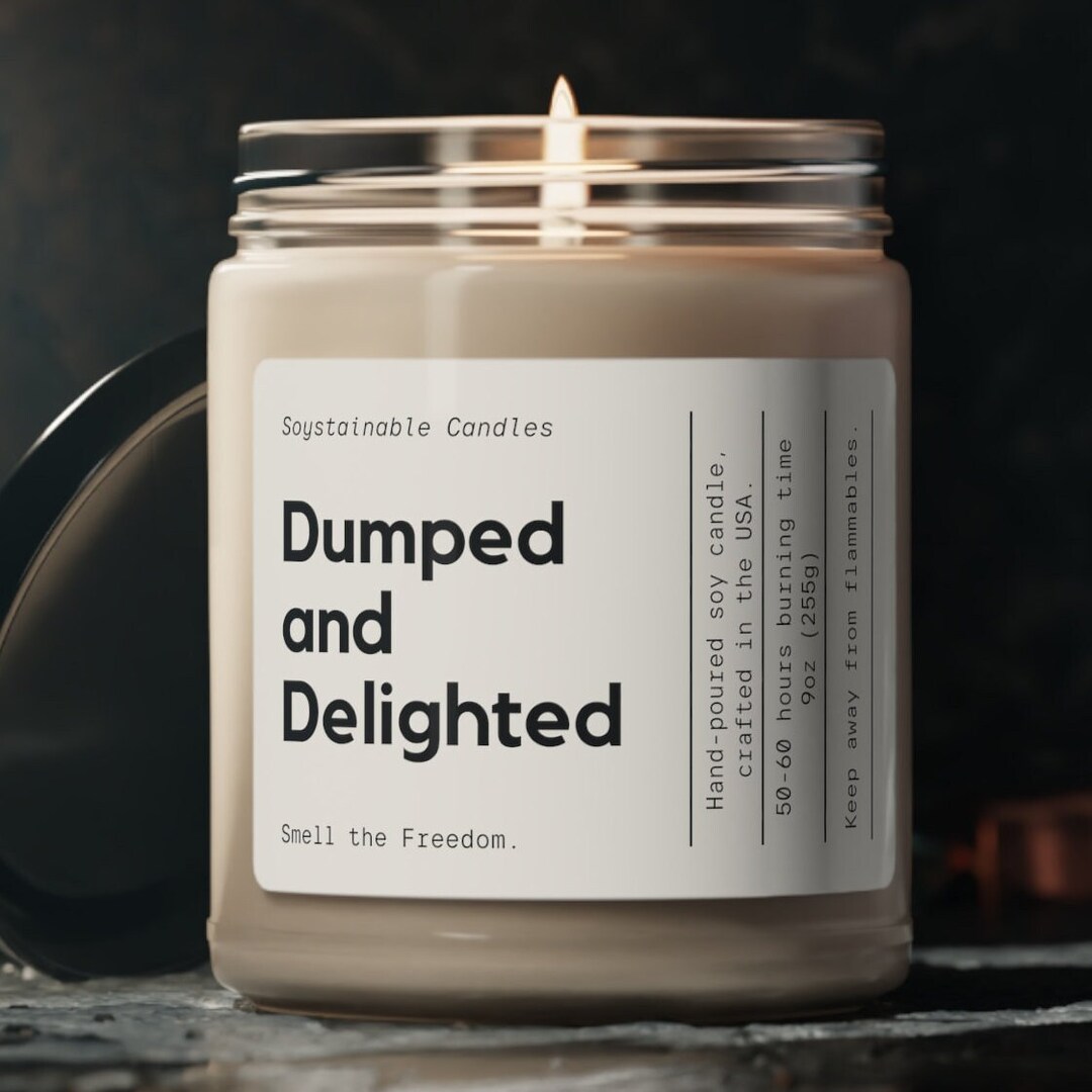 Dumped and Delighted Candle | Smell the Freedom | Funny Breakup Gift ...