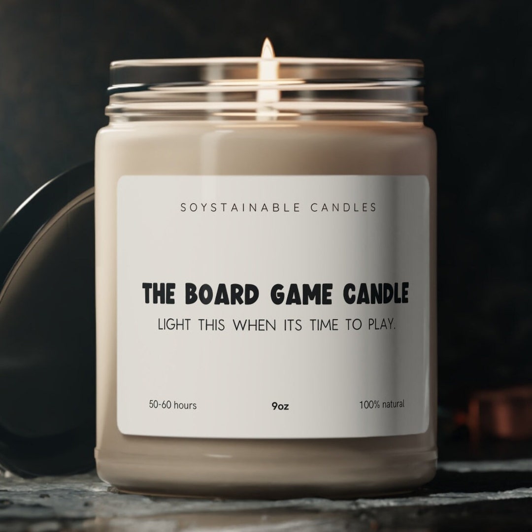 The Board Game Candle Light This When You're Ready to Play Scented Soy ...