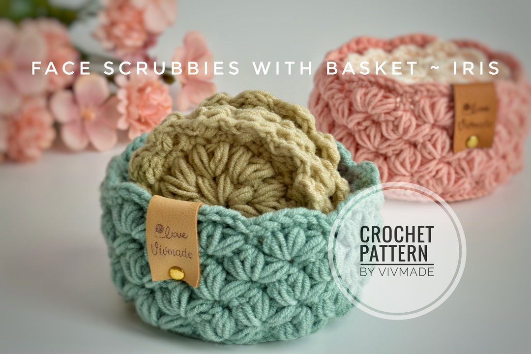 Crochet Face Scrubbies Pattern PDF | Crochet Basket | Handmade Face ...