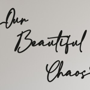 Our Beautiful Chaos Wall Art -in Line - Family Art - Wooden Word Text ...