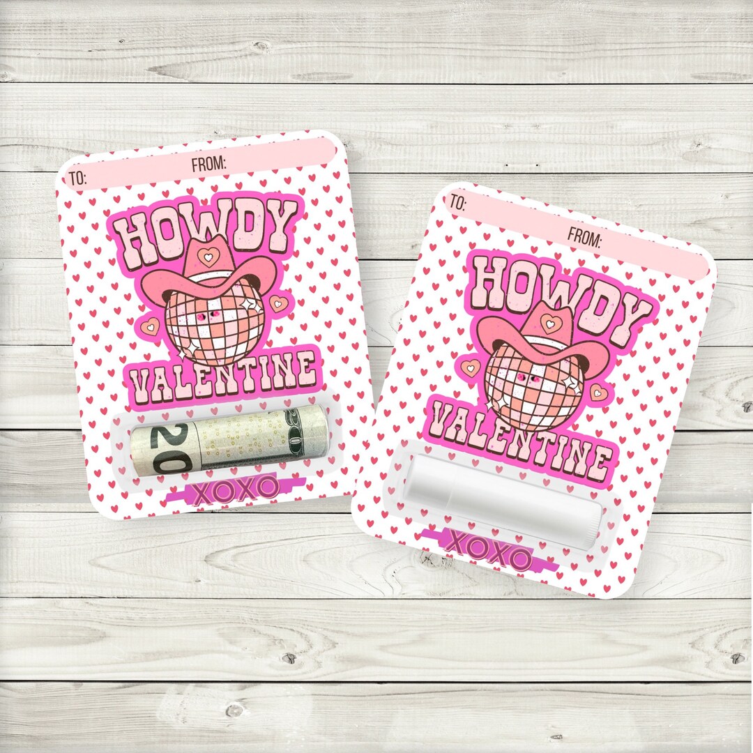 Howdy Valentine’s Day Lip Balm Party Favors|valentine’s Day Money Card ...