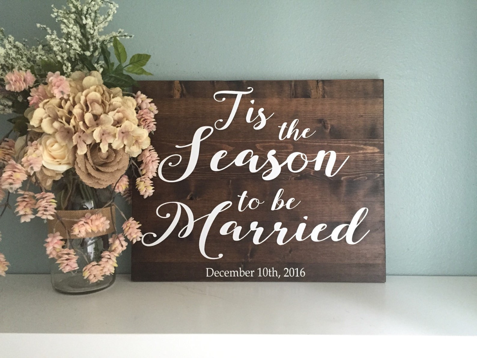 Tis the Season to Be Married, Rustic Wedding Welcome Sign, Wedding ...