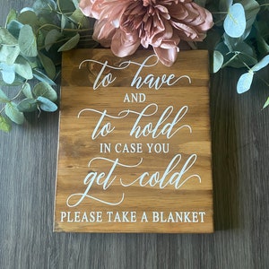 To Have and to Hold in Case You Get Cold | Blanket Sign | Winter ...