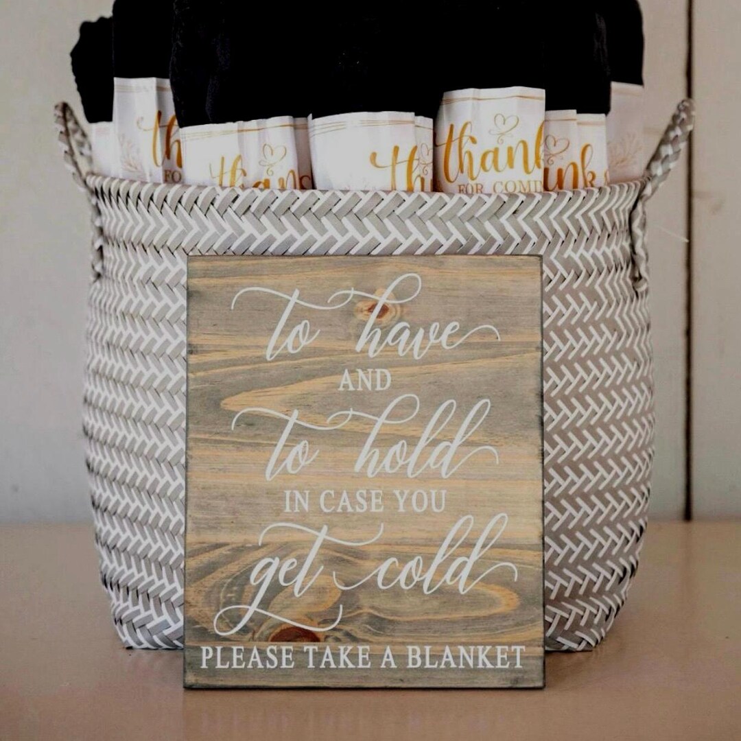 To Have and to Hold in Case You Get Cold | Blanket Sign | Winter ...