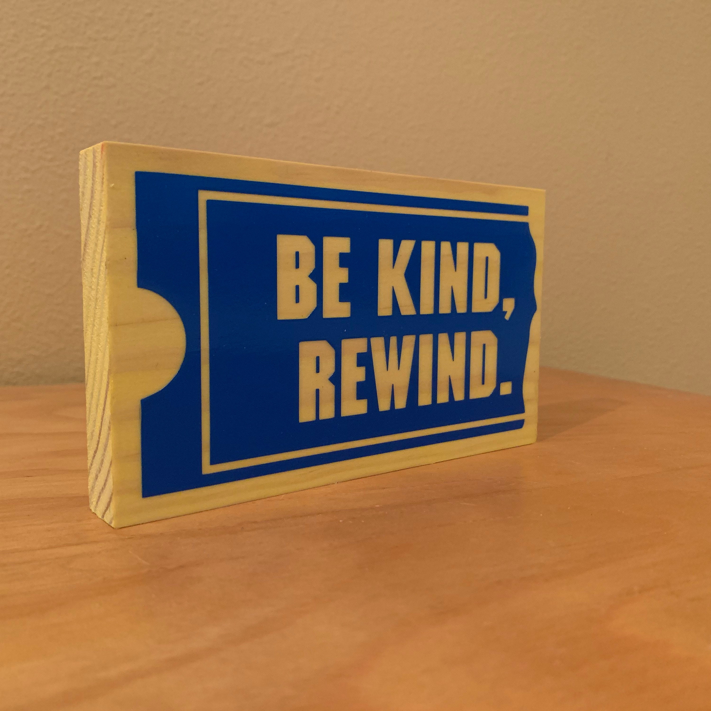 Be Kind Rewind Handmade Wooden Sign Blockbuster Video 90s VHS Decor - Etsy