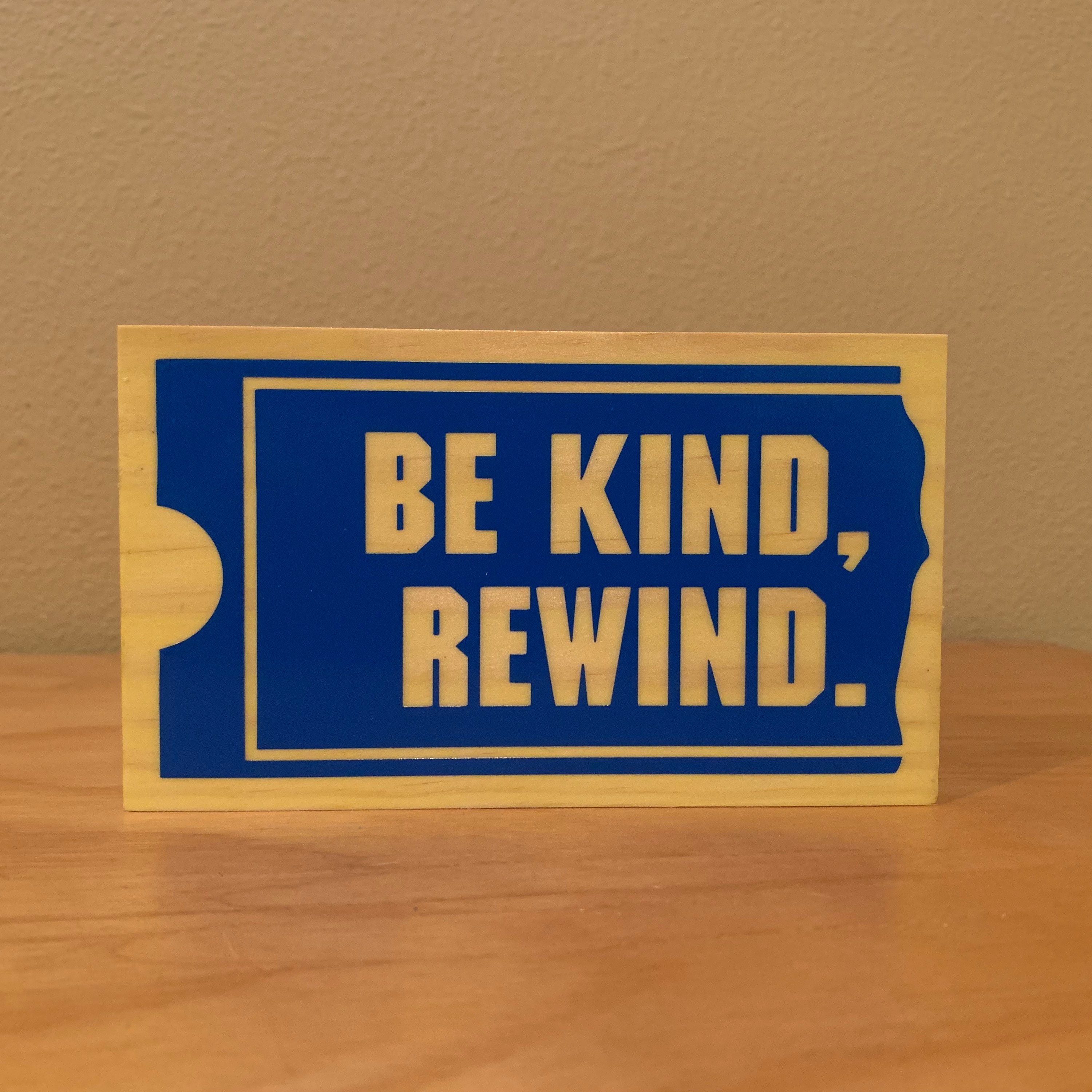 Be Kind Rewind Handmade Wooden Sign Blockbuster Video 90s VHS Decor - Etsy