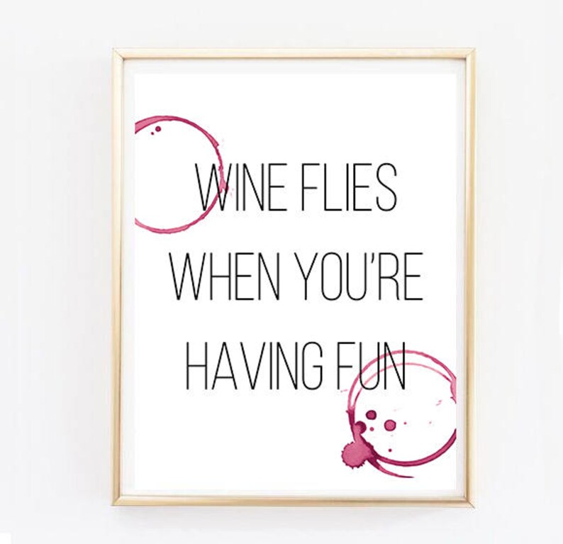 Wine Flies When You're Having Fun Wall Art Bar Cart Print, Wine, Bar ...