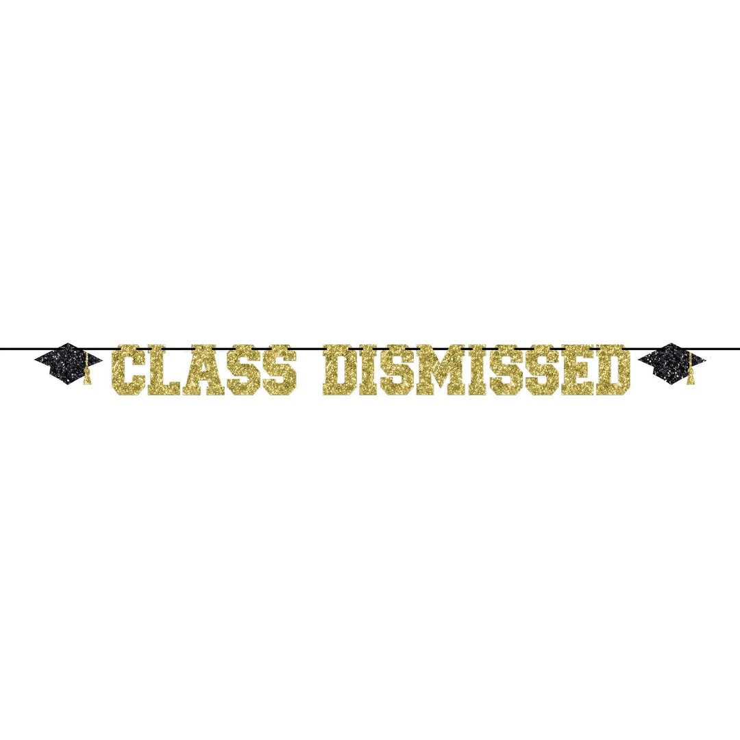 Class Dismissed Banner 2024 Graduation Banner, Graduation Decorations ...