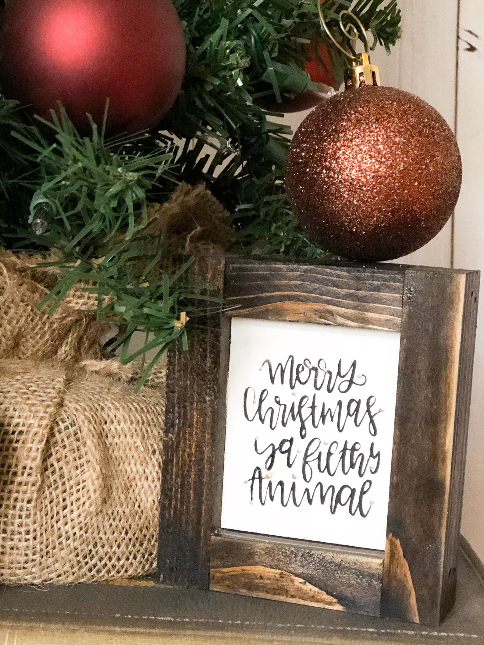 Small Christmas Sign Merry Christmas Ya Filthy Animal Funny - Etsy