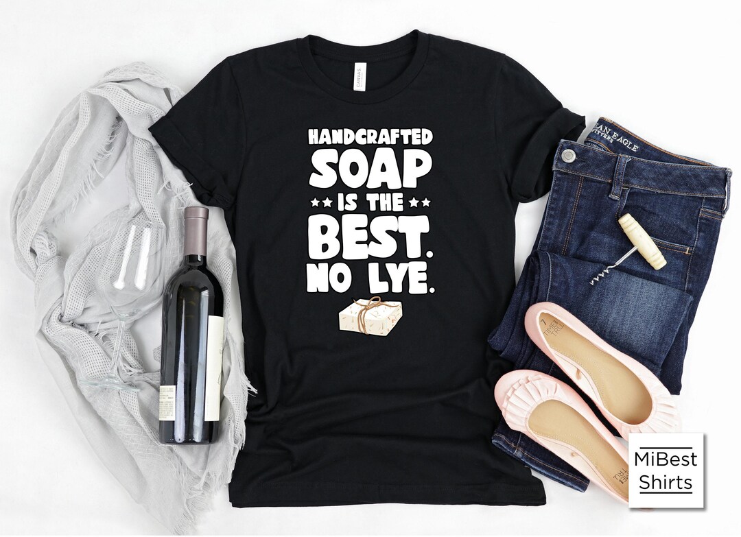 Soap Making T-shirt Soapmaking Shirt Gift for Soapmaker - Etsy