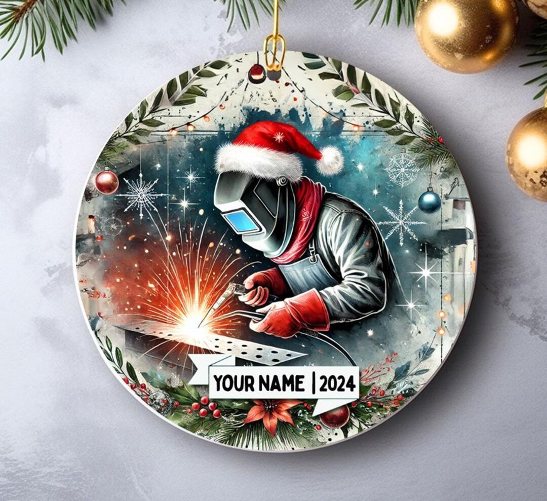 Welding Christmas Ornament, Custom Welder Holiday Decoration ...