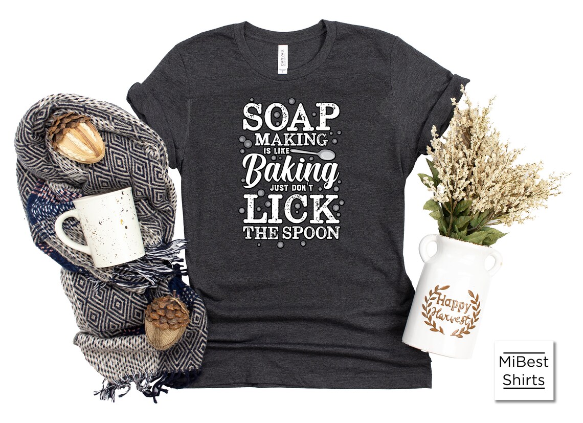 Soap Making T-Shirt Soapmaking Shirt Gift for Soapmaker | Etsy