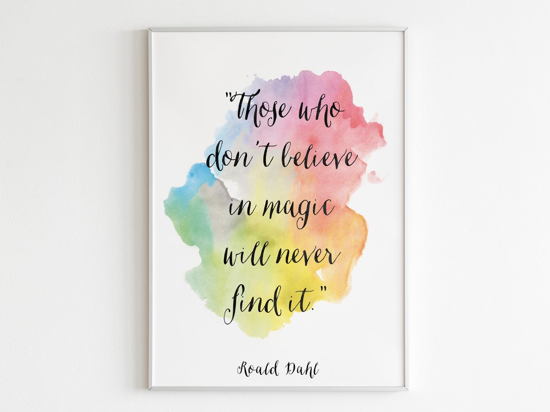 Roald Dahl Poster Quote Inspirational Print Motivational Poster ...