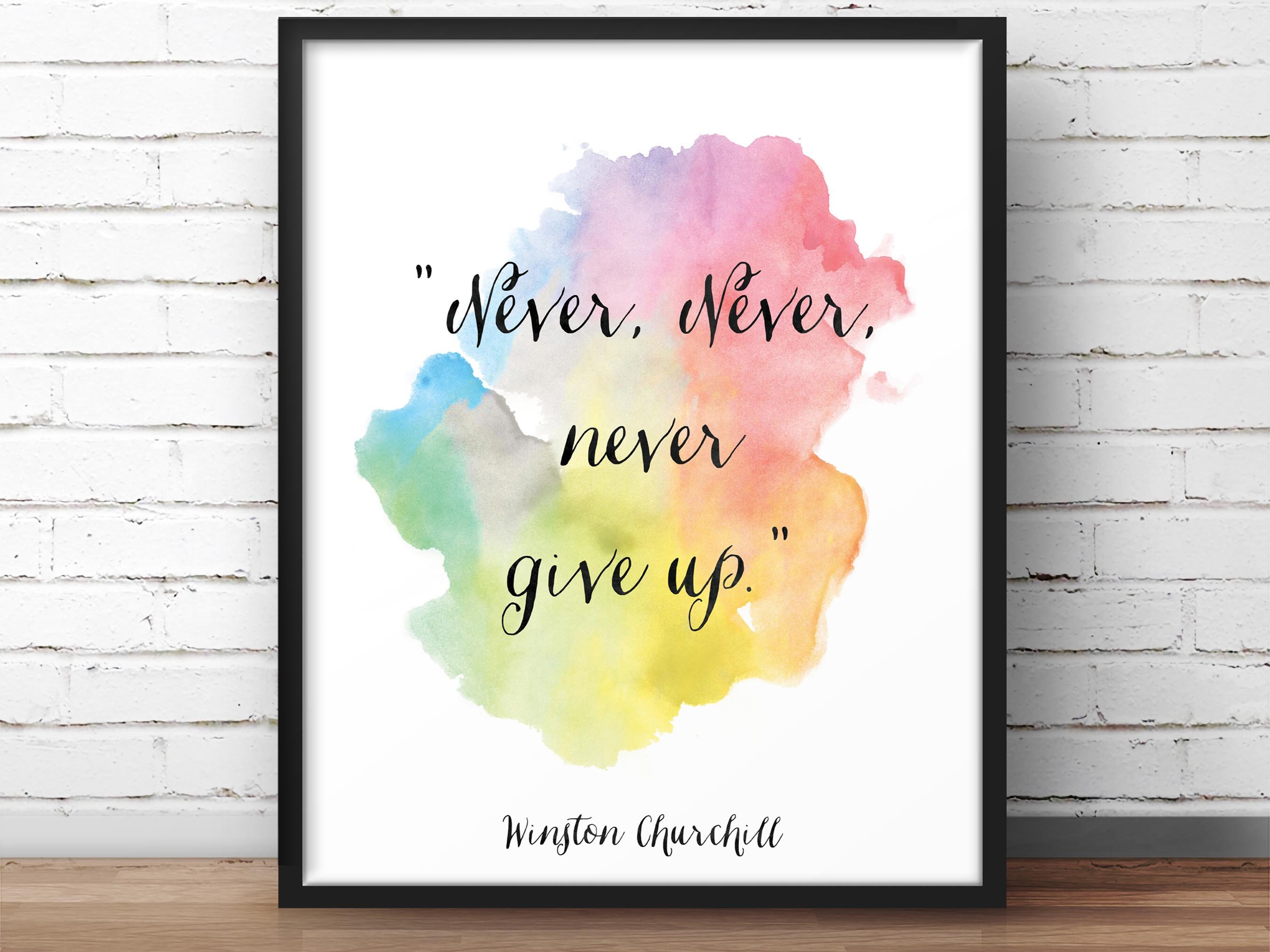 Winston Churchill Quote Poster "never Never Never Give Up" Motivational ...