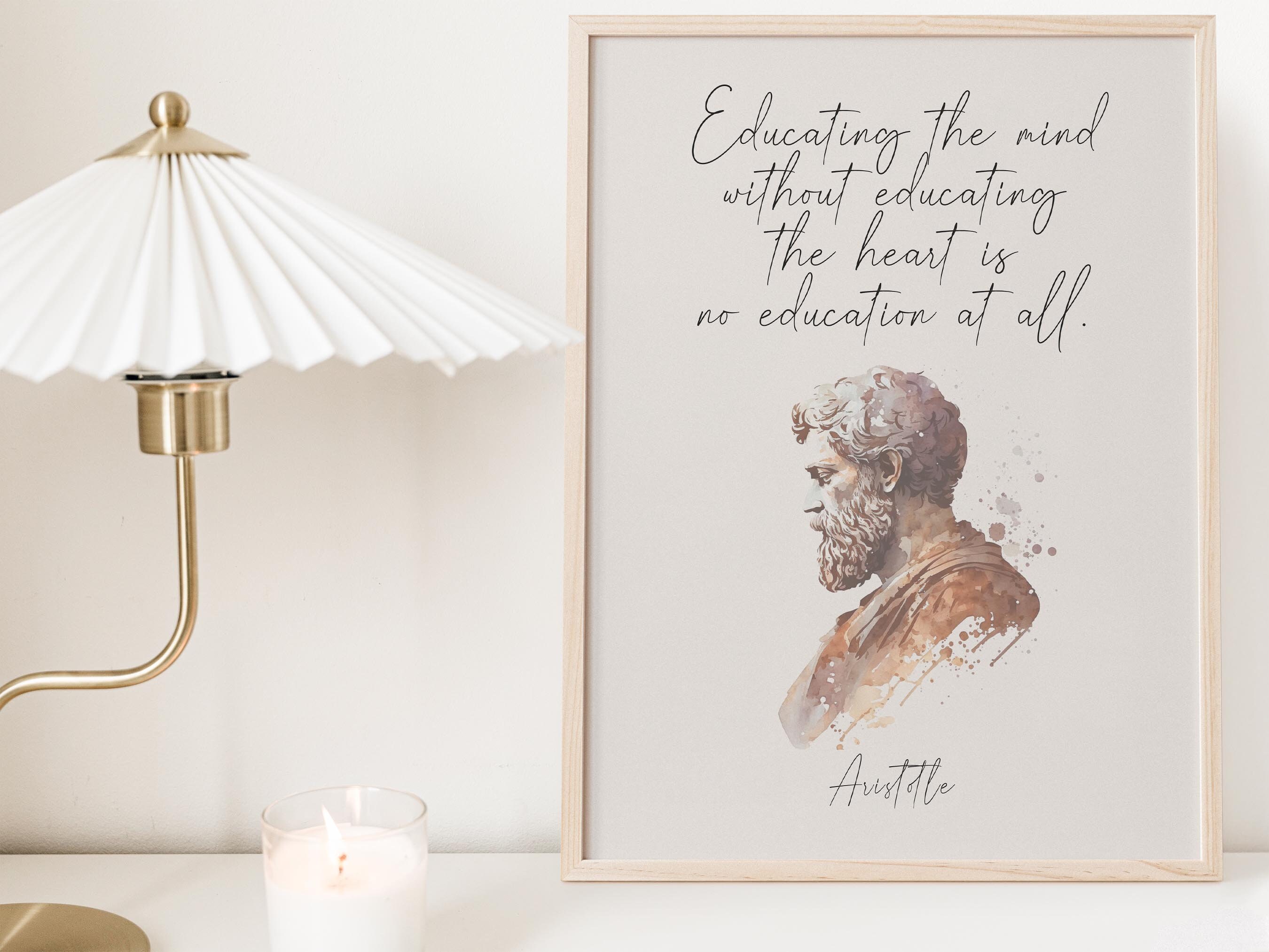 Aristotle Quote "educating the Mind Without Educating the Heart ...