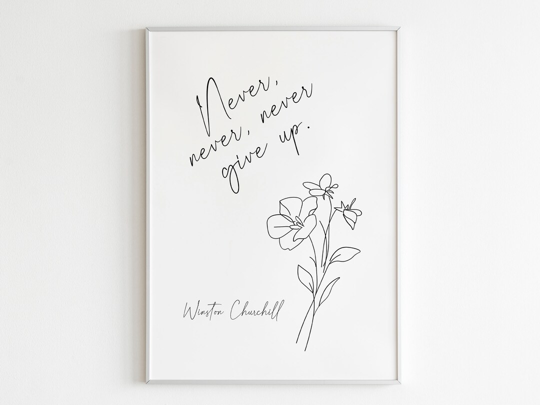 Winston Churchill Quote Poster "never Never Never Give Up" Motivational ...