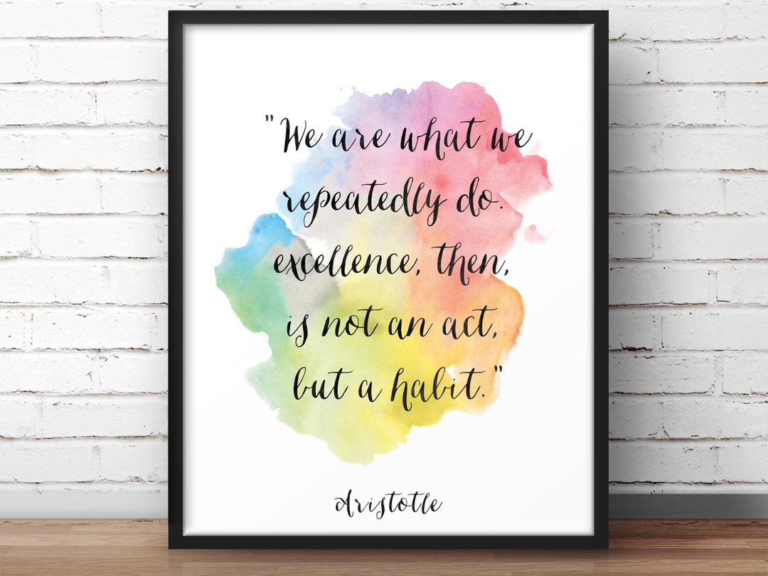 Aristotle Poster Quote "excellence is a Habit" Watercolor Artwork ...