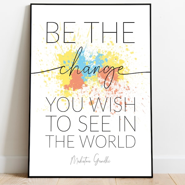 Be the Change You Wish to See in the World - Etsy
