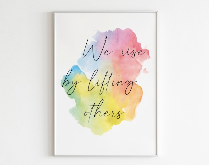 We Rise by Lifting Others Quote, Social Justice Art, Social Justice ...