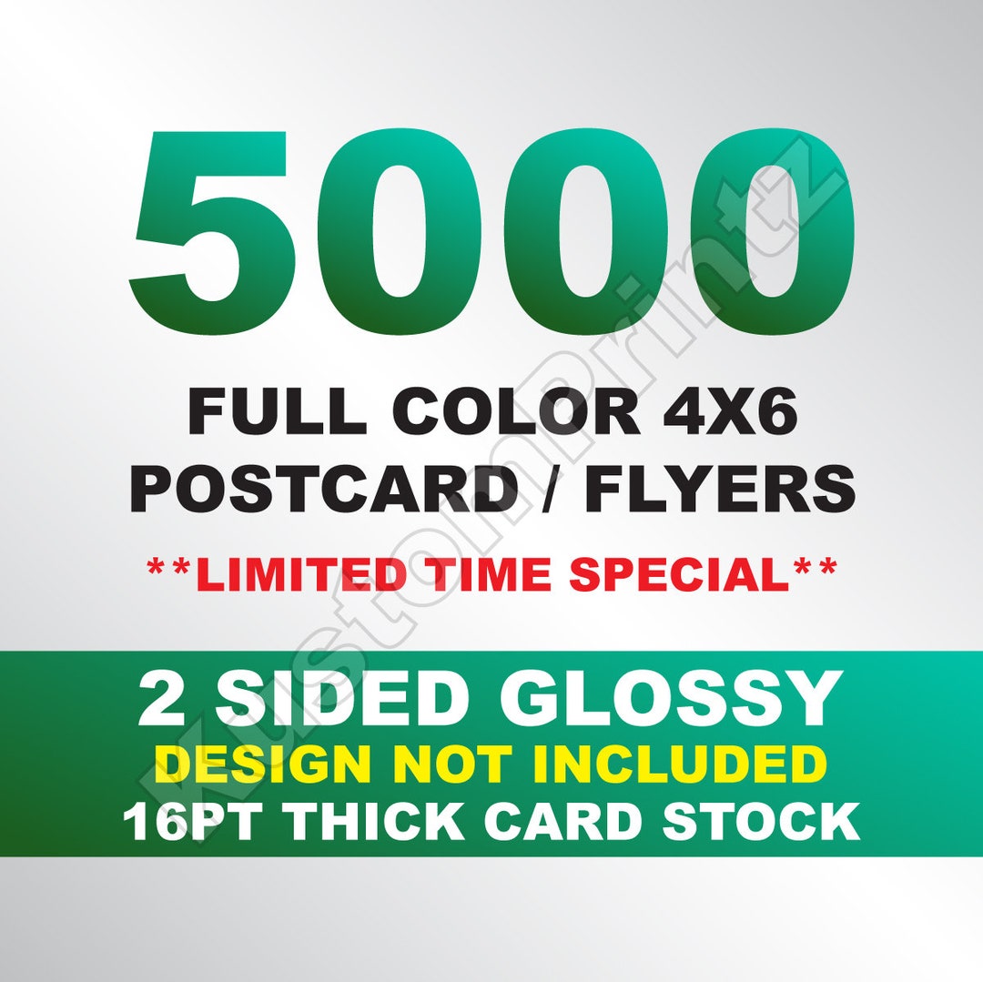 5000 Custom Full Color Postcards / Flyers 4x6, W/ Your Artwork Ready to ...