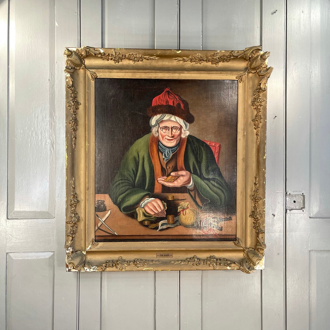 Antique Georgian Oil Painting Portrait Entitled the Miser by C Hind - Etsy