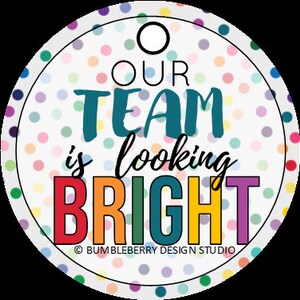 Our Team is Looking Bright Team Gift Tag - Etsy