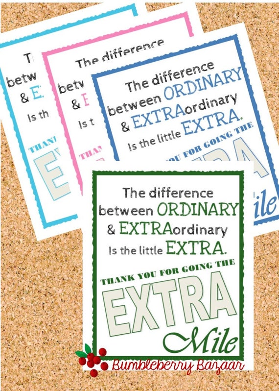 Thank You For Going The Extra Mile