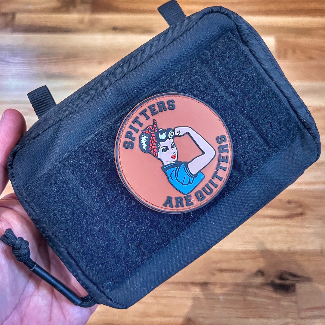 Spitters Are Quitters PVC Patch - Etsy