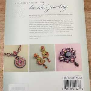 Sensational Soutache Jewelry Making: Braided Jewelry Techniques for 15 ...
