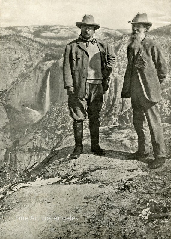 President Theodore Roosevelt and John Muir Yosemite 1903 | Etsy