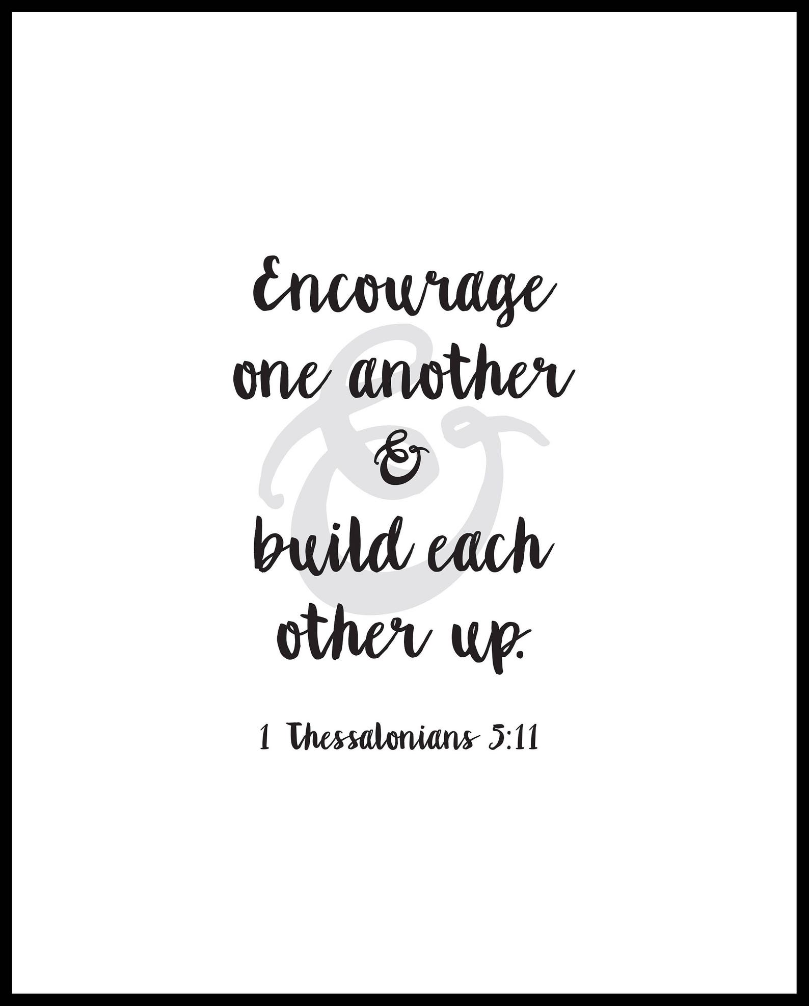 Encourage One Another 1 Thessalonians 5:11 (printable Poster, Wall Art ...
