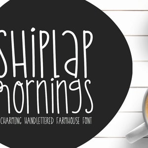 Shiplap Mornings Handwritten Font TTF OTF Farmhouse Font for - Etsy