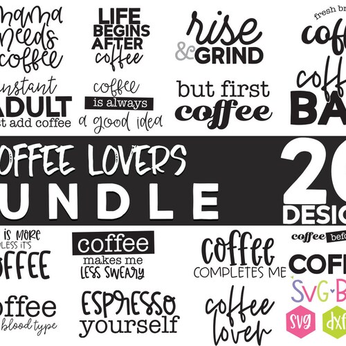 Coffee SVG Bundle 20 SVG Cut File Designs - Etsy
