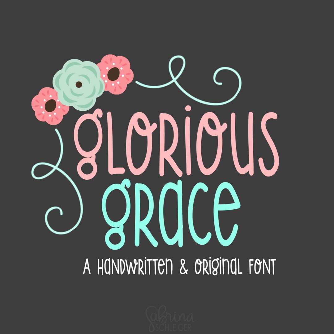 Glorious Grace Handwritten Font | Installable TTF / OTF Font Files for ...
