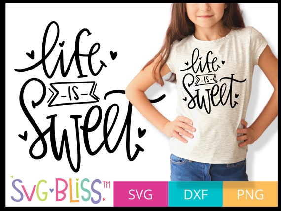 Life is Sweet SVG Cut File for Cricut or Silhouette - Etsy New Zealand