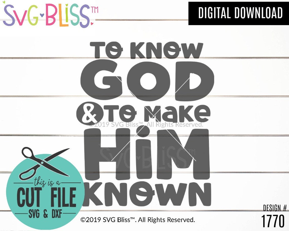 To Know God & Make Him Known SVG Classical Conversations SVG | Etsy
