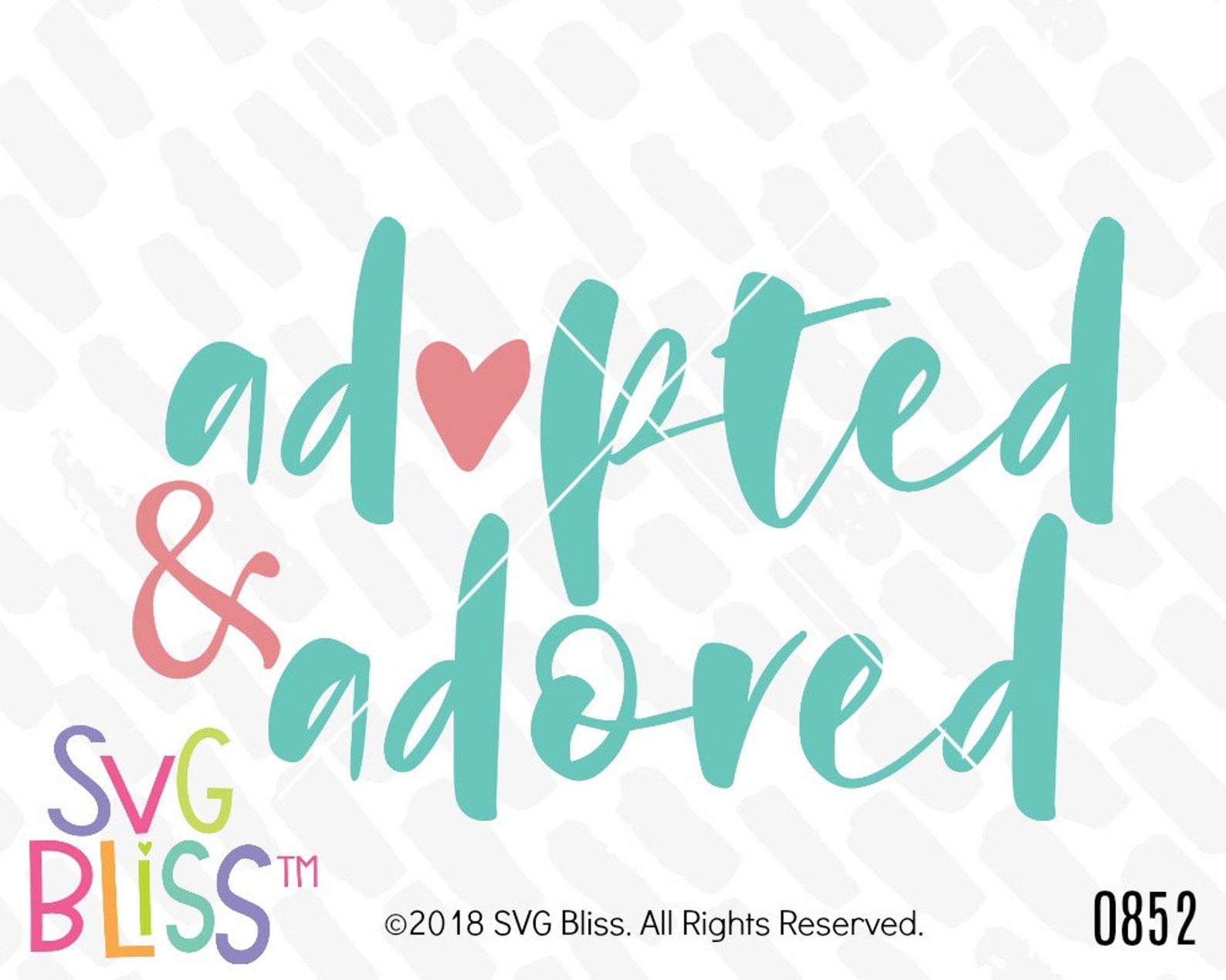 Adopted & Adored SVG Adoption SVG Cut File - Etsy
