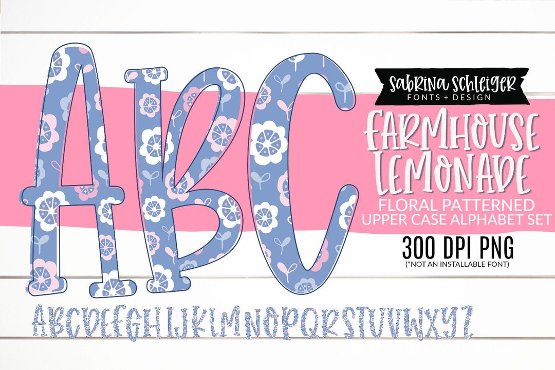 Farmhouse Lemonade PNG Alphabet Clipart- Floral Patterned Doodle ...