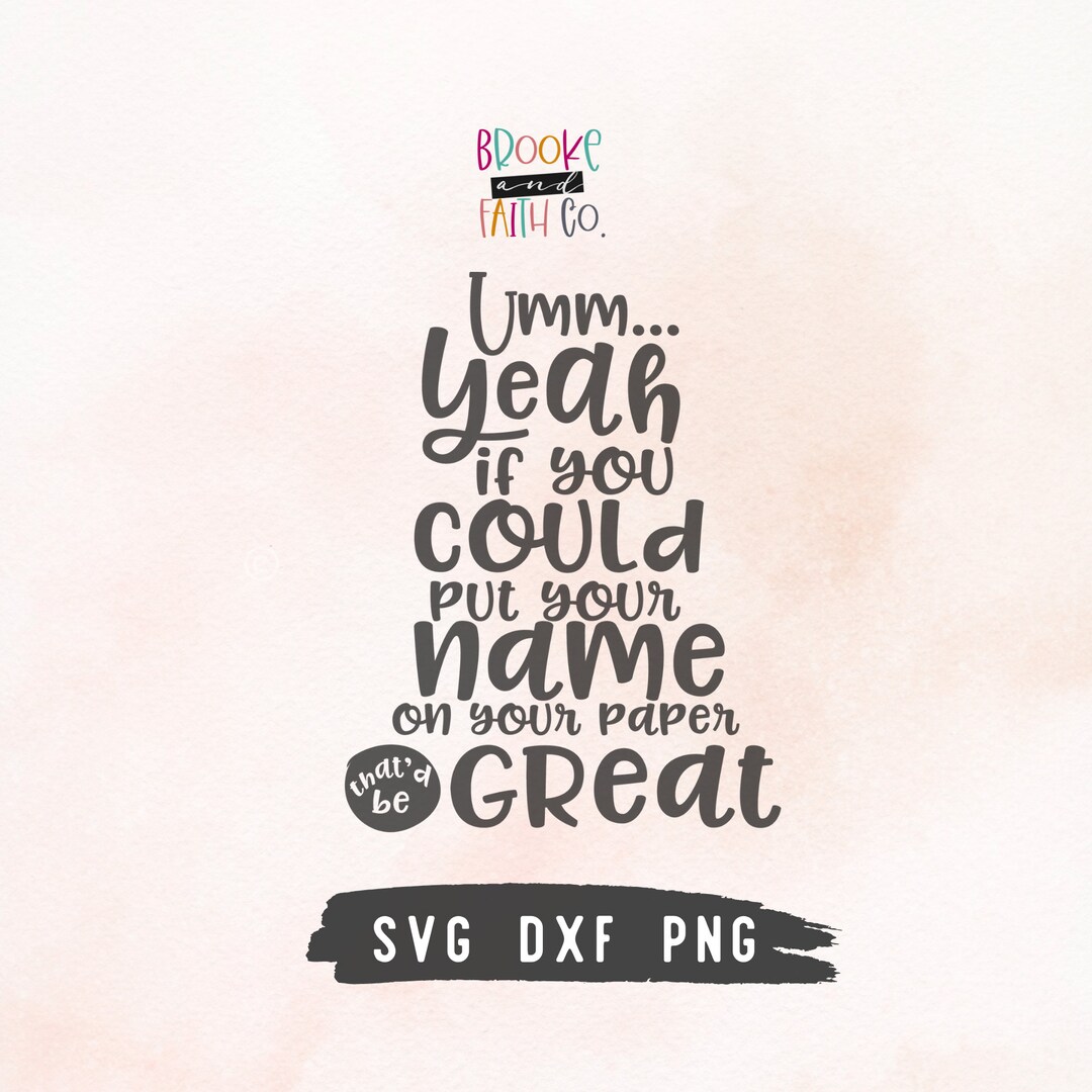 Funny Teacher SVG Teacher Quote SVG Cut File for Cricut or Silhouette ...