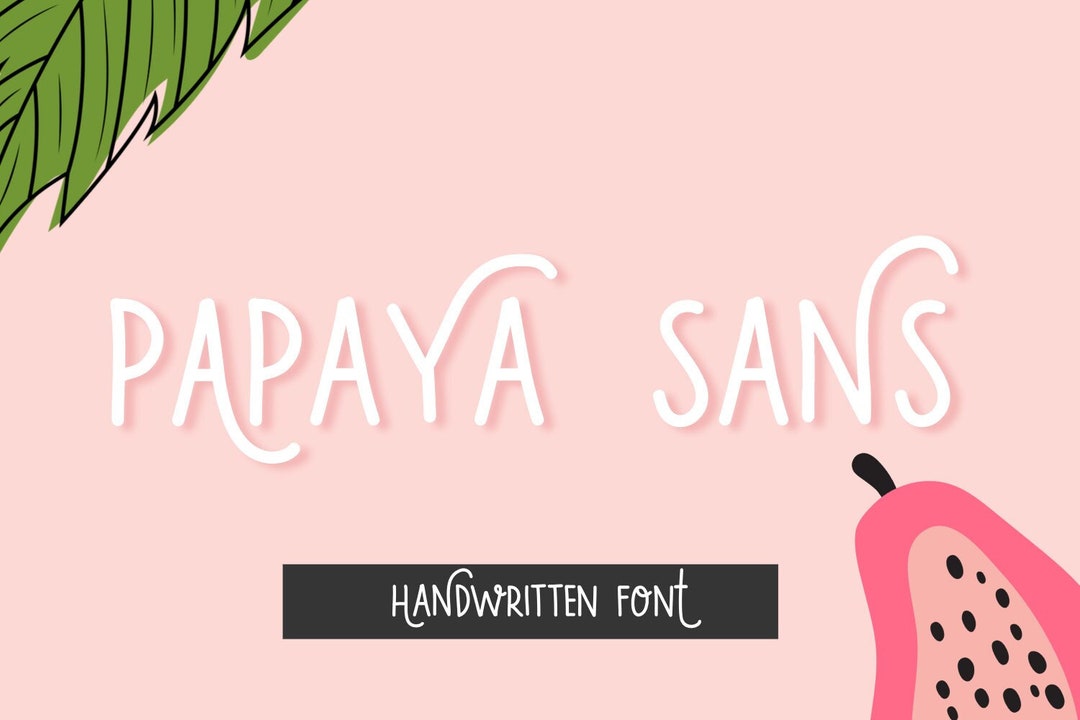 Papaya Sans Handwritten Font Digital Download TTF OTF Installable Font ...