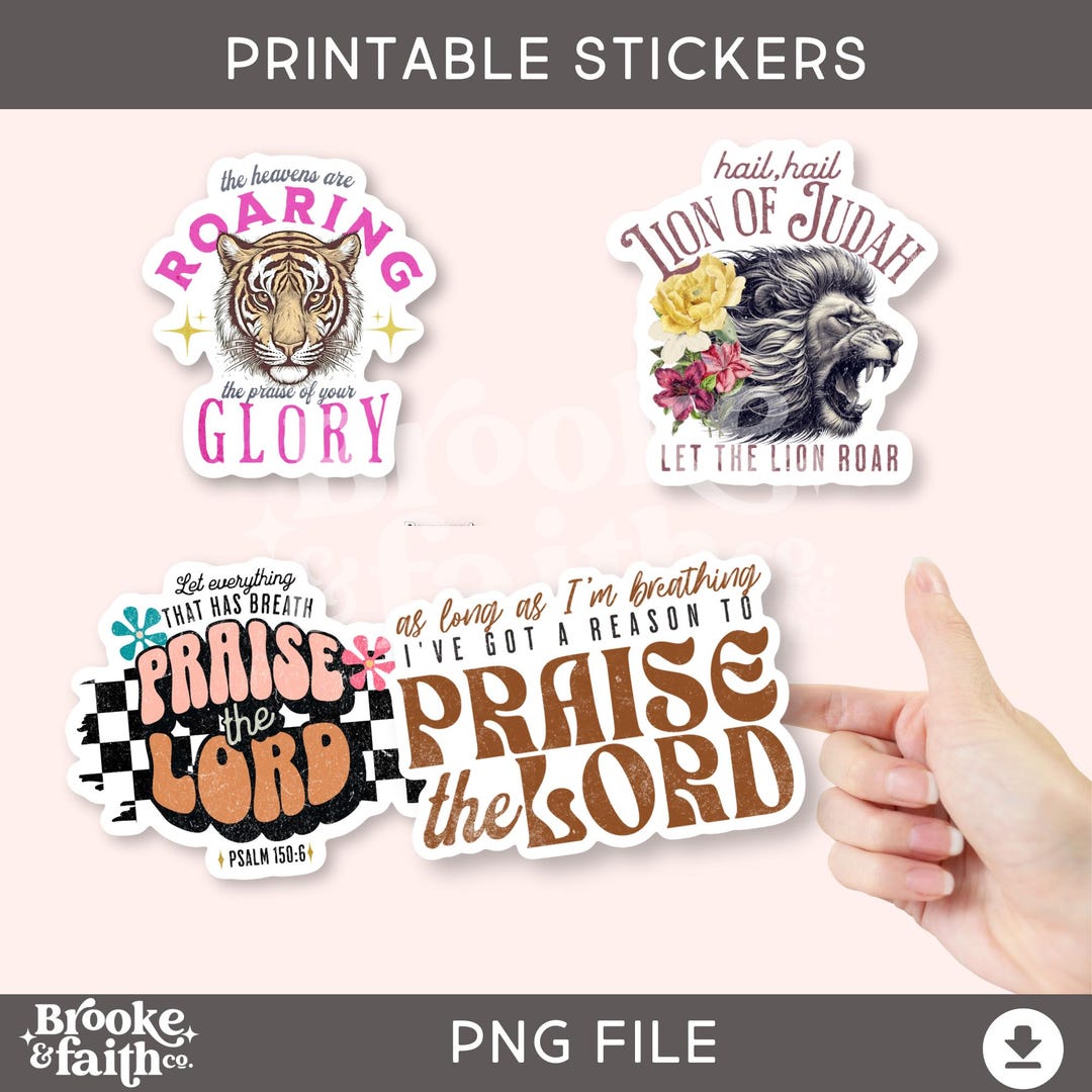 Christian PNG Stickers, Printable Stickers Digital Download, Praise the ...