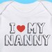 Baby Gift Idea - I Love My Nanny Onesie®- Nanny Onesie® - Baby Onesie ...