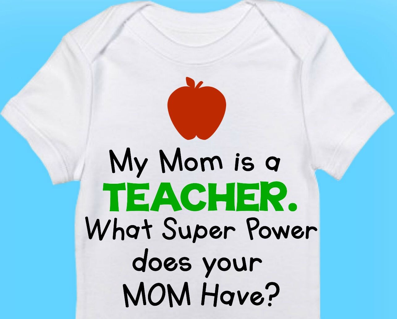 Super Power Onesie® My Mommy is a Teacher Teacher Onesie - Etsy