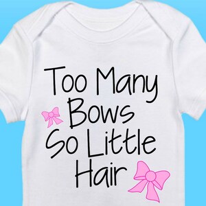 Gift for New Baby - Too Many Bows so Little Hair - Baby Gift Idea ...