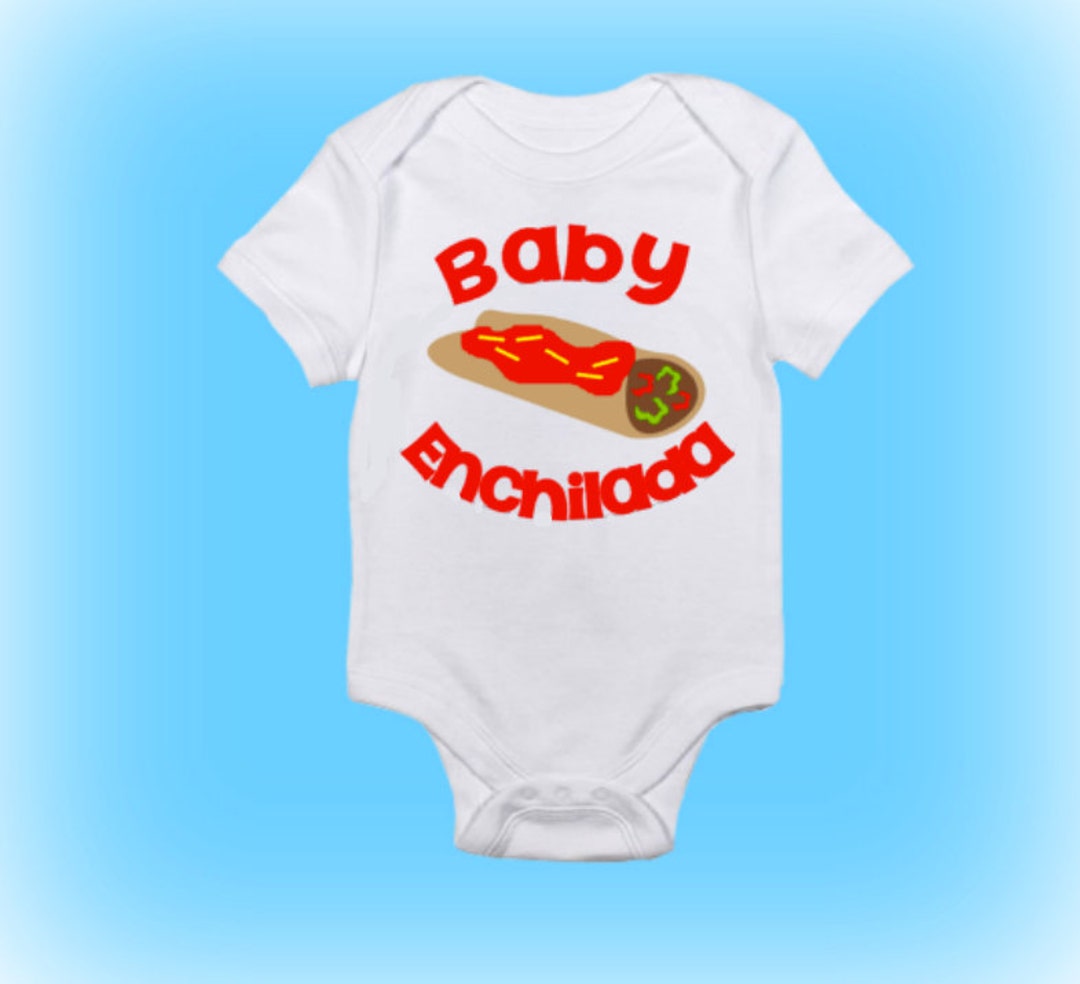 Unique Baby Shower Gift-baby Enchilada Onesie®-baby Onesie-baby Gift ...