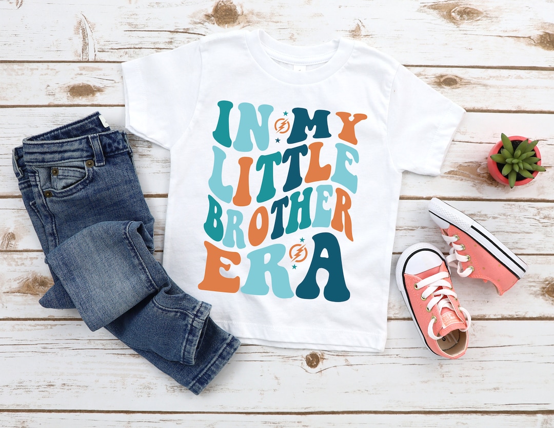 In My Little Bro Era - Retro Little Bro Shirt - in My Little Bro Era ...