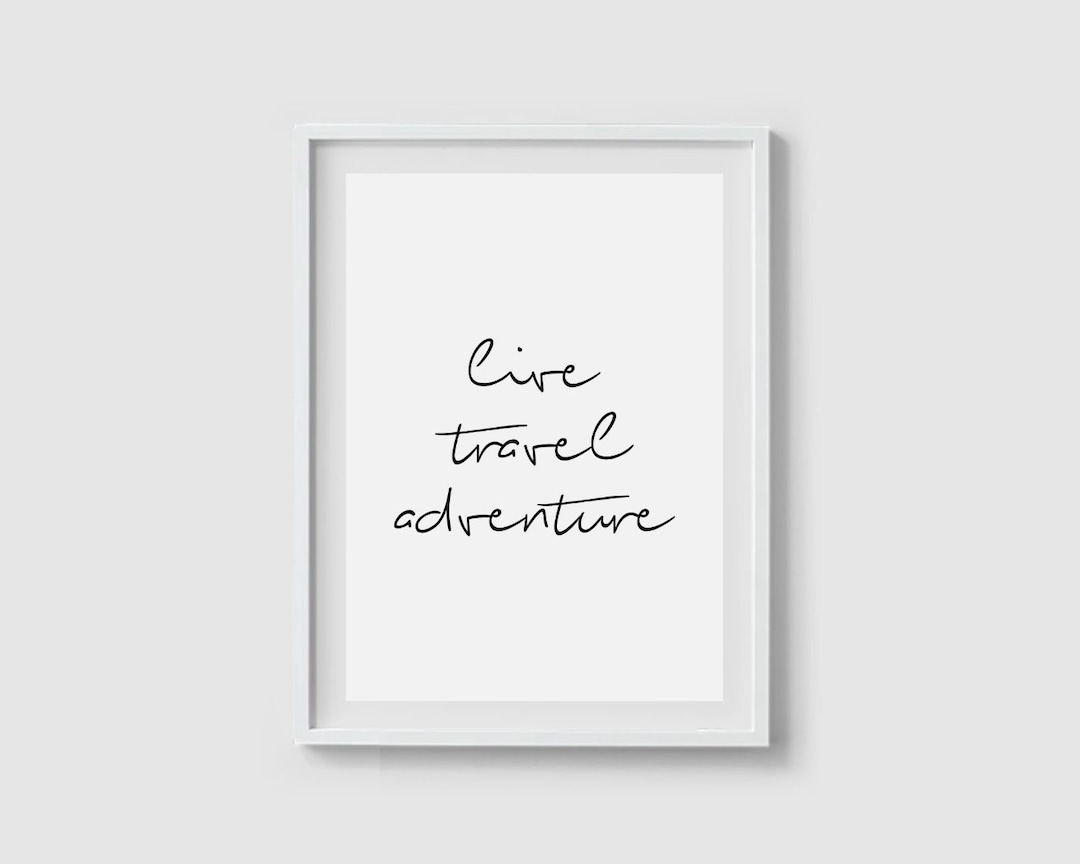 Travel Poster Travel Quotes Printable Travel Art Travel Print Travel ...